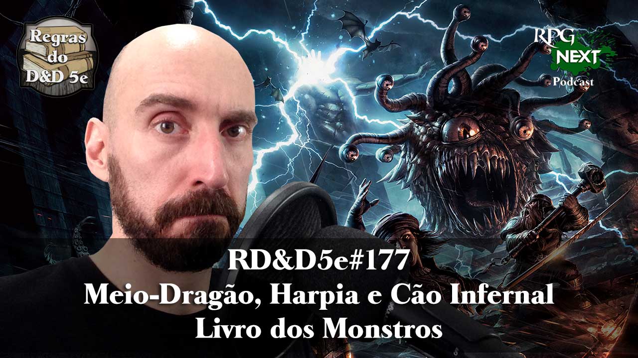 RD&D5e#177: Meio-Dragão, Harpia e Cão Infernal | Livro dos Monstros ...